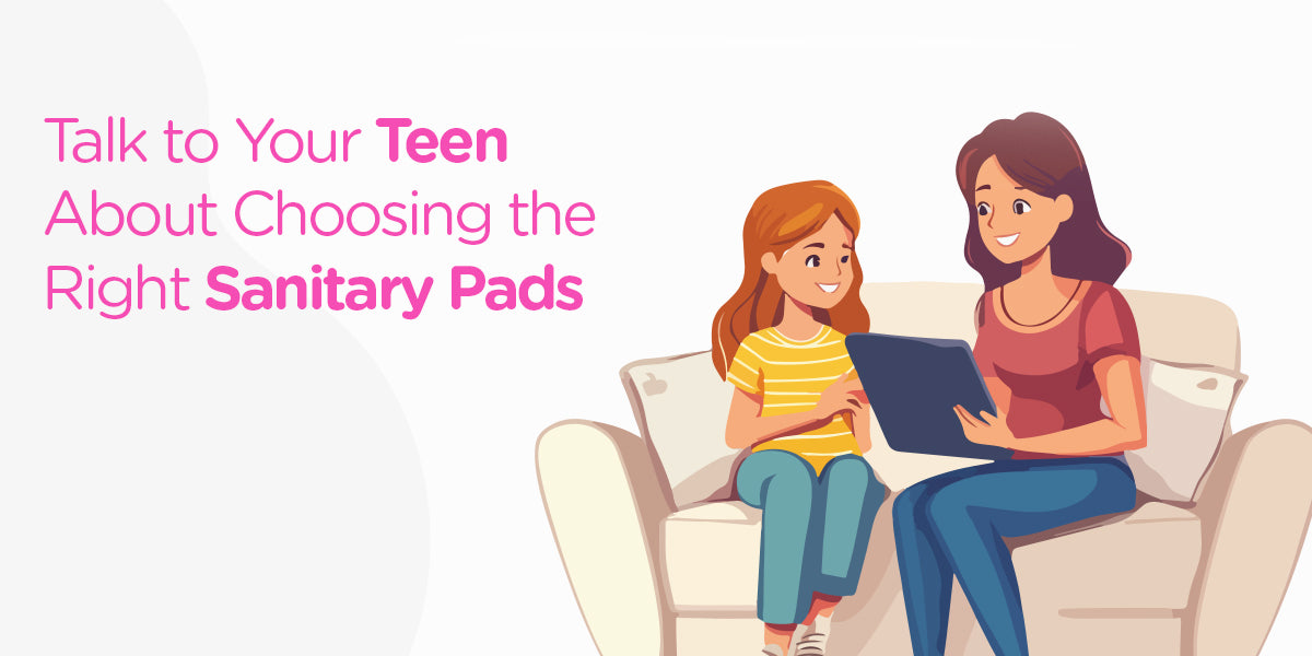 Real Teen Stories: Choosing the Right Sanitary Pads for Women ...